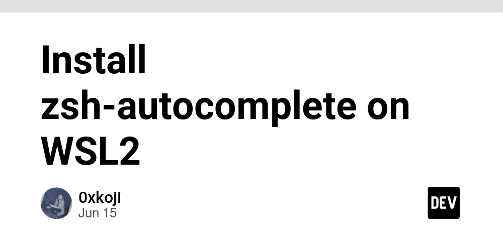 zsh-autocomplete را در WSL2 - DEV Community نصب کنید