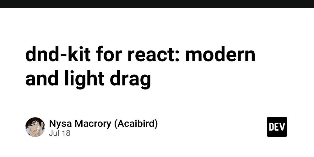 dnd-kit for react: کشیدن مدرن و سبک