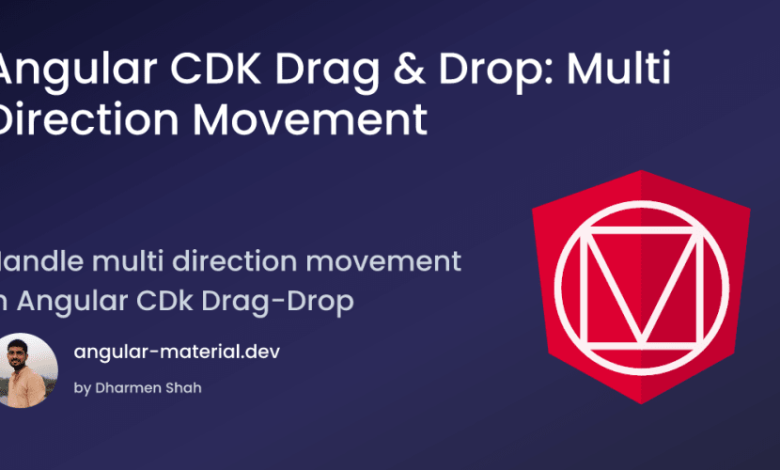 Angular CDK Drag & Drop: حرکت چند جهته