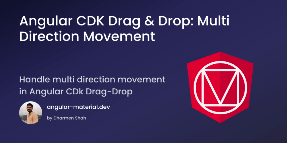 Angular CDK Drag & Drop: حرکت چند جهته