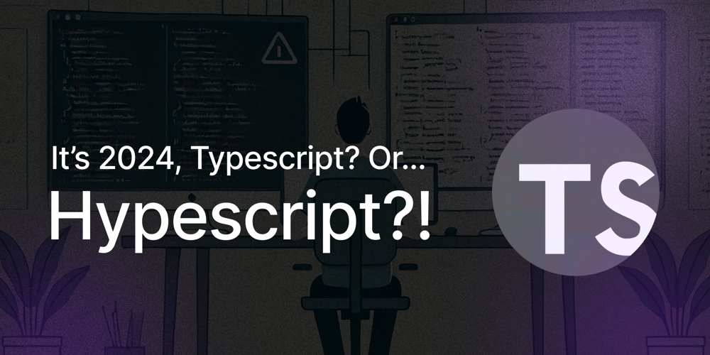 🙅 چرا نفرت از TypeScript در سال 2024 منطقی نیست