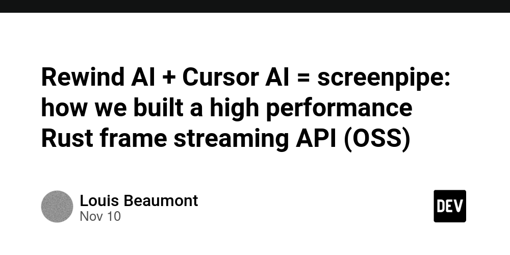 Rewind AI + Cursor AI = screenpipe: چگونه یک API استریم فریم Rust (OSS) با کارایی بالا ساختیم