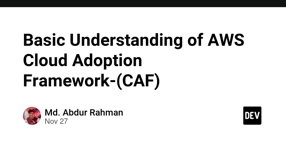 درک اولیه AWS Cloud Adoption Framework- (CAF)