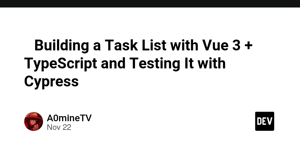 🚀 ساخت Task List با Vue 3 + TypeScript و تست آن با Cypress 🚀 ساخت Task List با Vue 3 + TypeScript و تست آن با Cypress