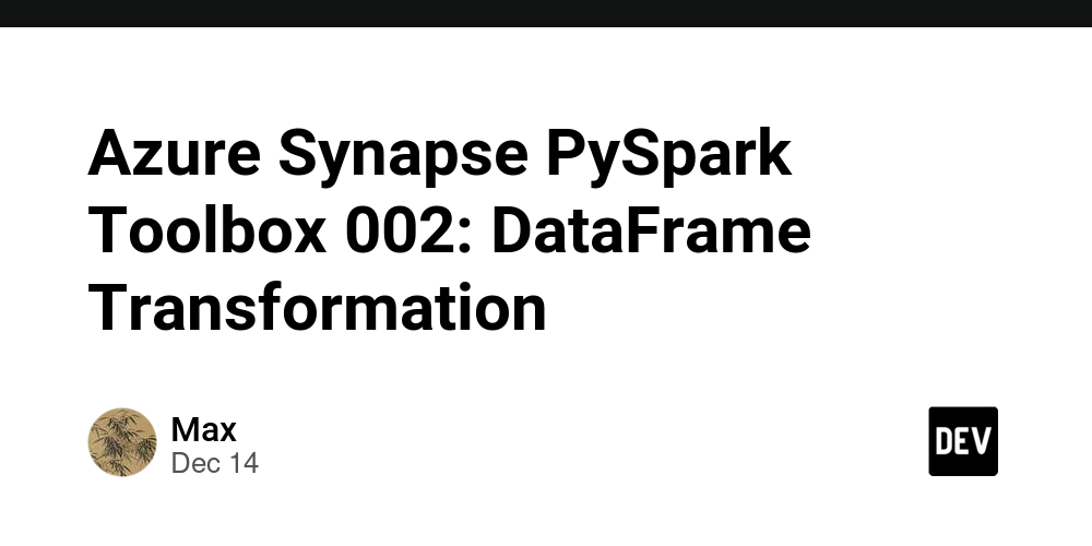 Azure Synapse Pyspark Toolbox 002 Dataframe Transformation