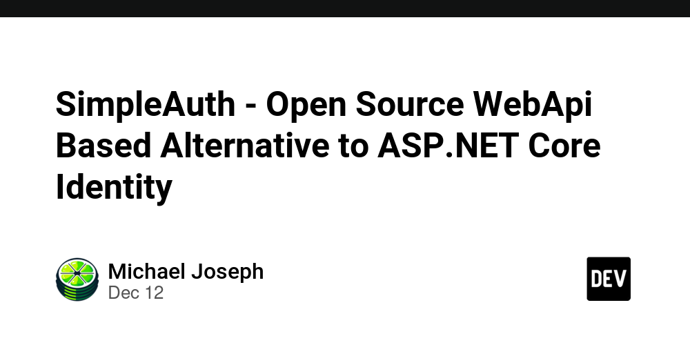 Simpleauth منبع باز مبتنی بر Webapi جایگزینی برای Aspnet Core Identity