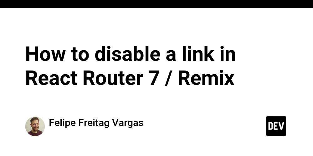 نحوه غیرفعال کردن پیوند در React Router 7 / Remix