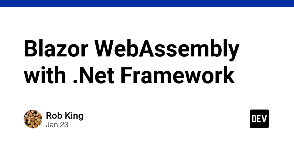 Blazor WebAssembly با Net Framework