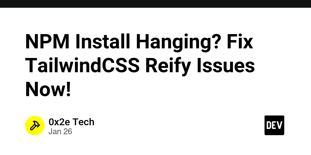 NPM نصب Hanging؟ اکنون مشکلات TailwindCSS Reify را برطرف کنید!