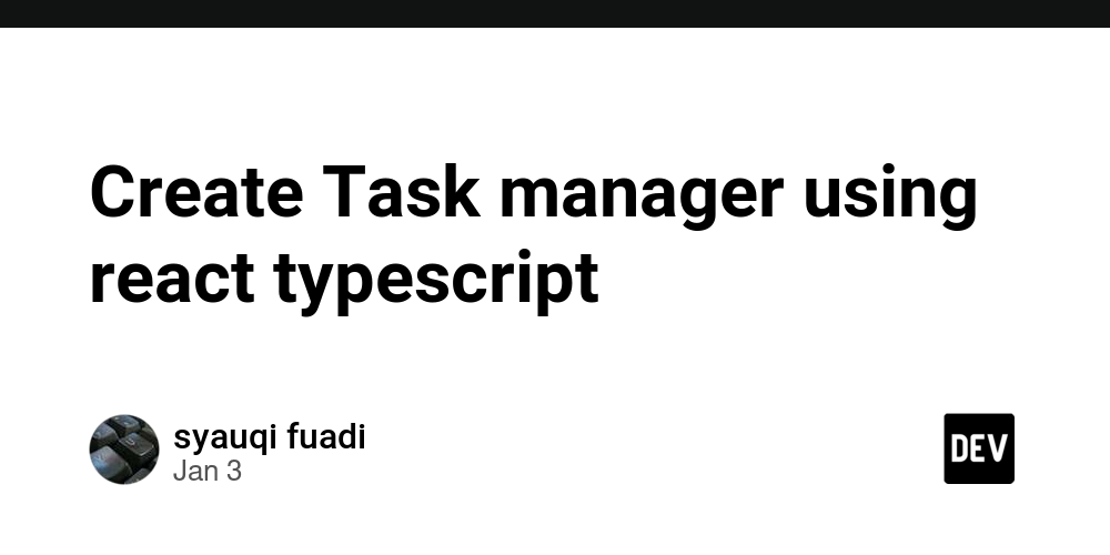 Task manager را با استفاده از react typescript ایجاد کنید