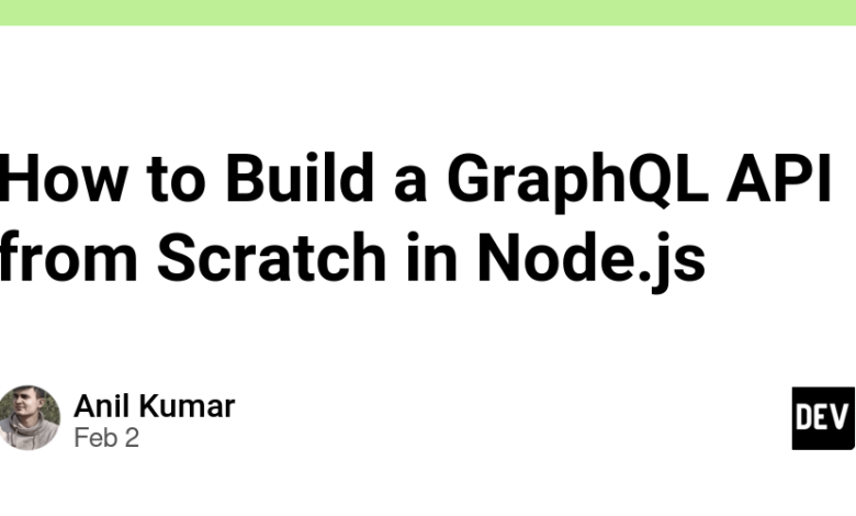 نحوه ساخت API GraphQL از ابتدا در Node.js