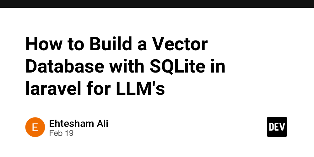 نحوه ساخت یک پایگاه داده بردار با SQLite در Laravel برای LLM