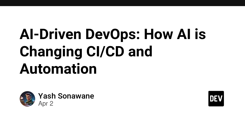 AI DevOps: چگونه AI در حال تغییر CI/CD و اتوماسیون است