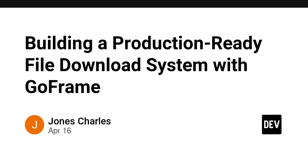 ساخت یک سیستم بارگیری فایل آماده تولید با Goframe