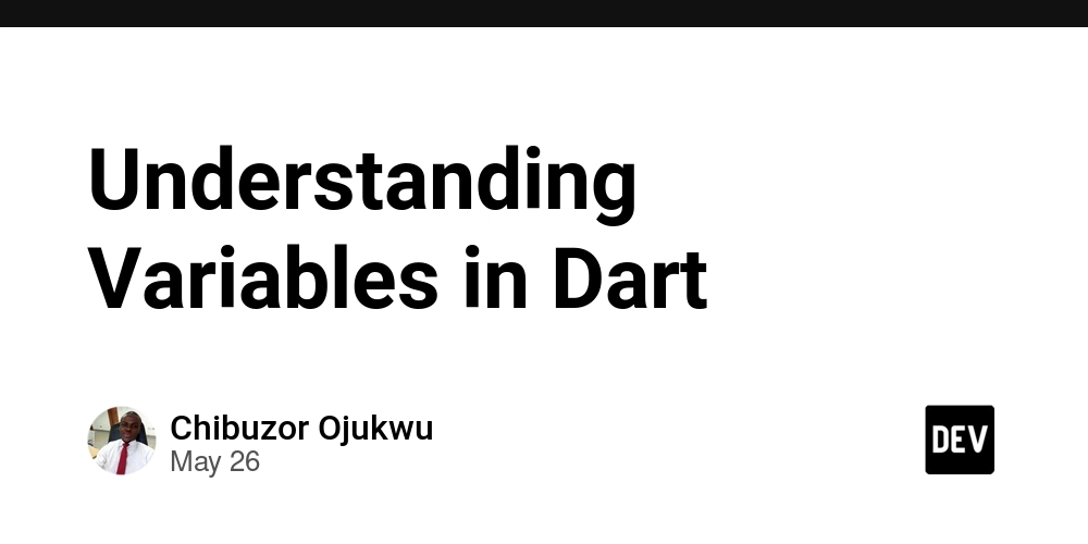 درک متغیرها در DART - Dev Community